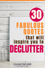 30 Inspirational Decluttering Quotes You Need In Your Life | Filling ...
