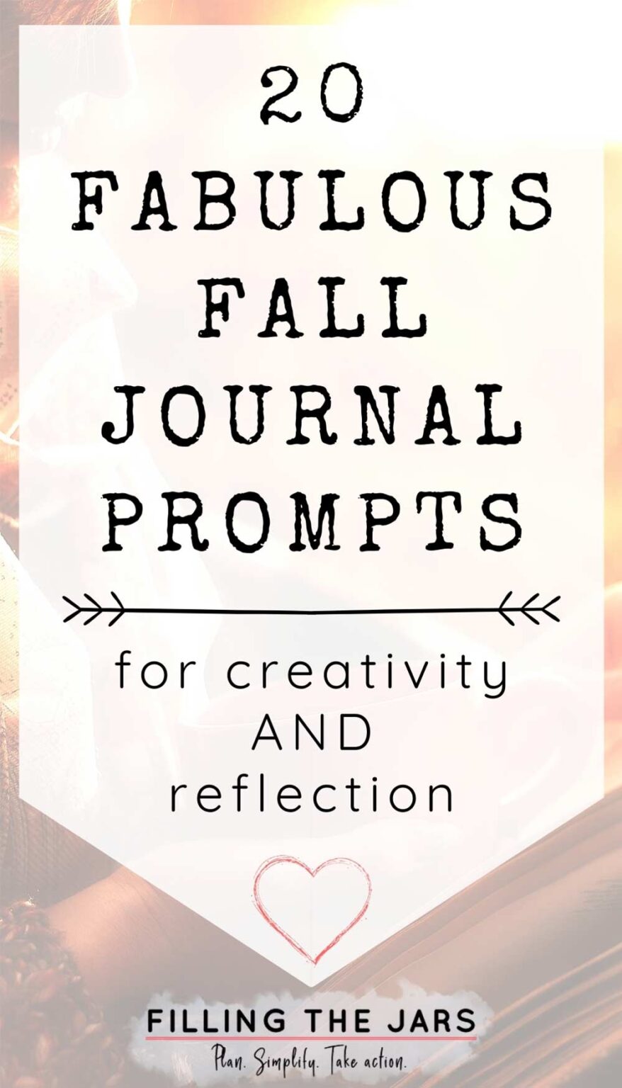20 Fabulous Fall Journal Prompts Get Creative And Reflective Filling 20 Fabulous Fall Journal Prompts Get Creative And Reflective Filling