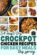 54 Tasty Spring Crockpot Chicken Recipes For EASY Cooking This Season ...