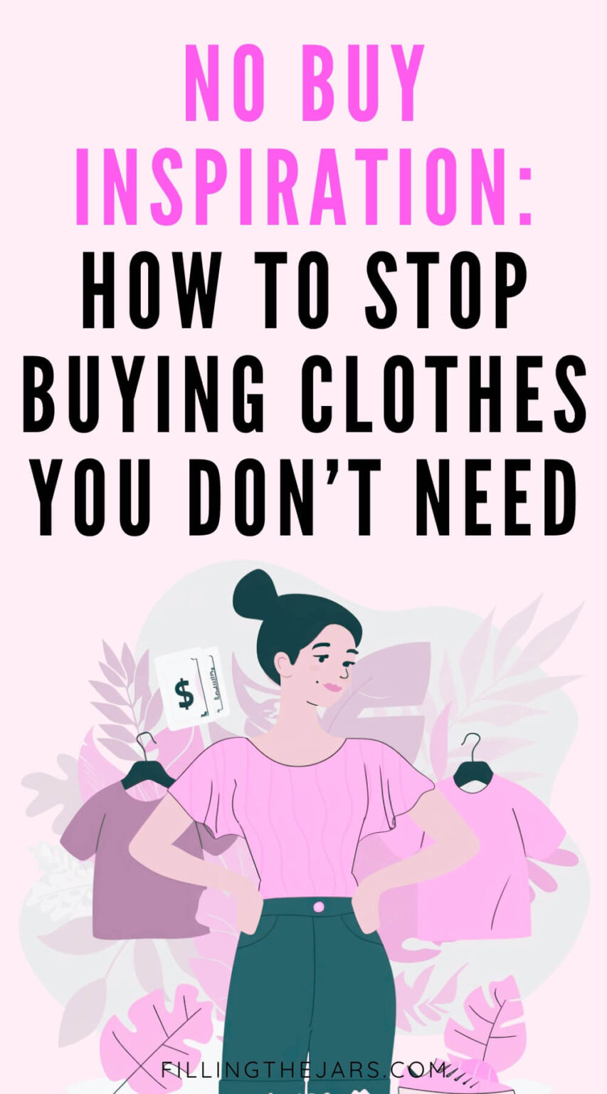 My Top 5 Helpful Hints For How To Stop Buying Clothes You Don’t Need ...
