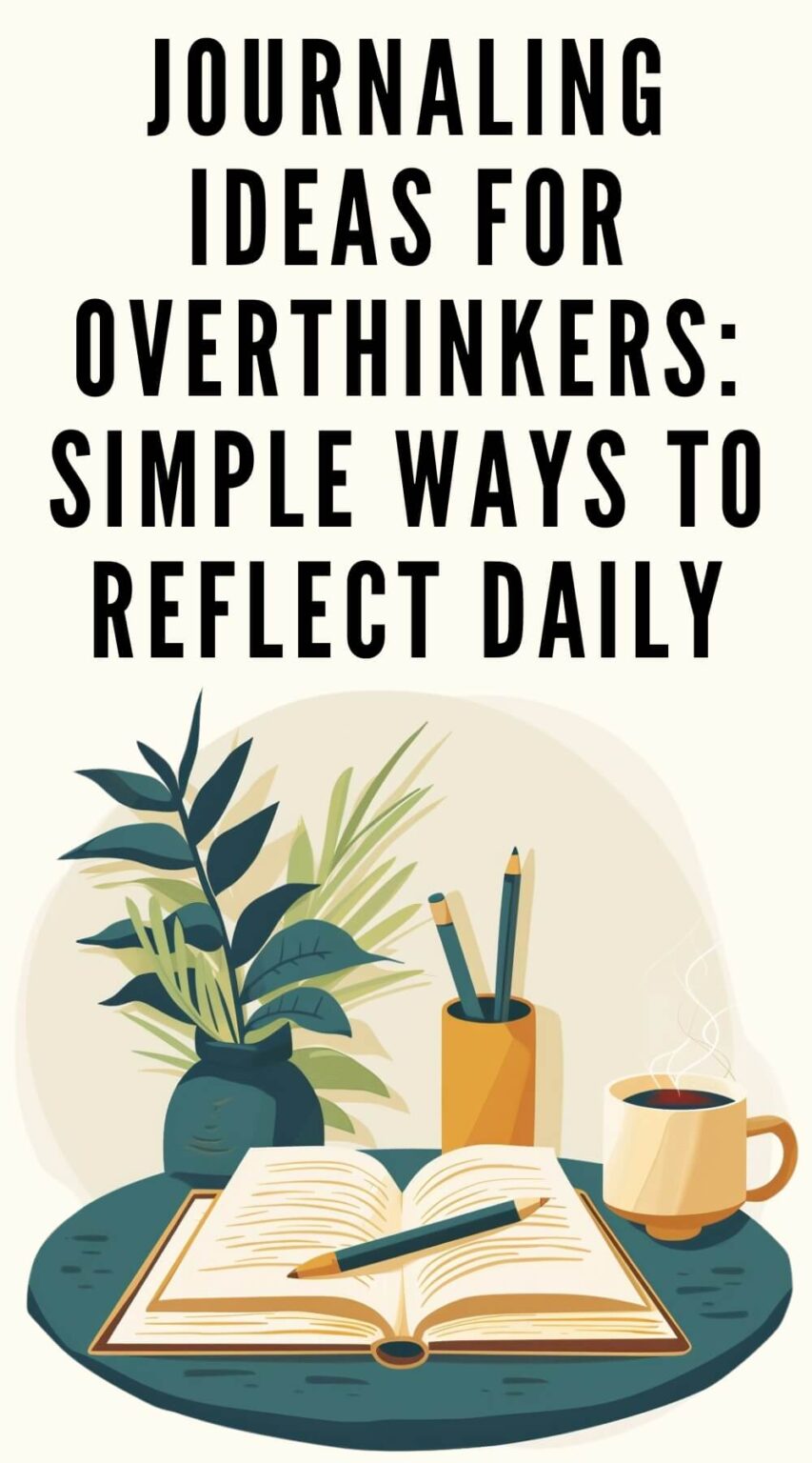 Journaling For Overthinking: 3 Ways To Calm Your Mind Every Day ...