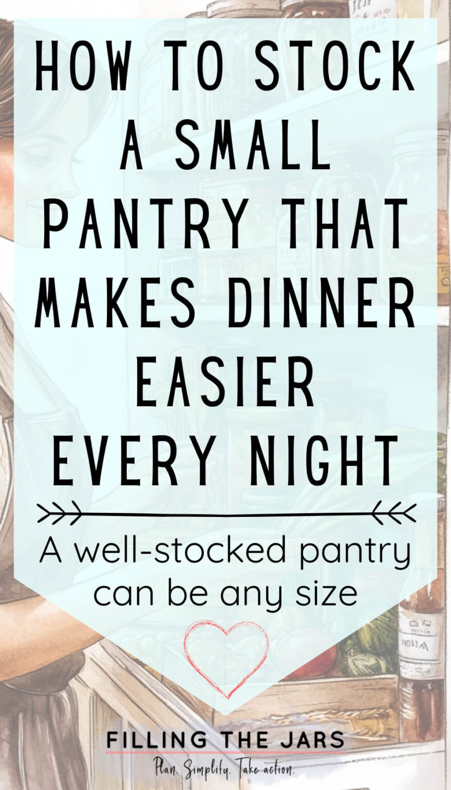 How to Stock a Small Pantry That Makes Dinner Easier Every Night ...